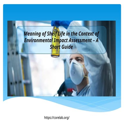 Meaning of Shelf Life in the Context of Environmental Impact Assessment ...