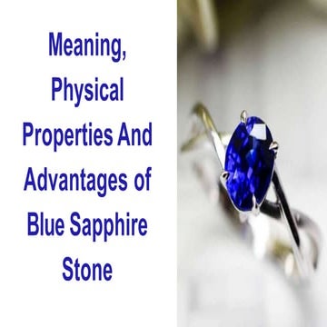 Meaning, physical properties and advantages of blue sapphire stone | PPT