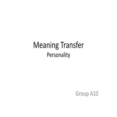 Meaning Transfer Theory in Consumer Behaviour: Indian Context | PPTX
