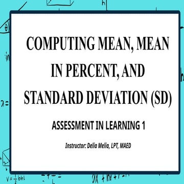 MEAN,MEAN IN PERCENT AND SD.pptx an informative ppt | PPTX