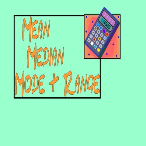 MEAN MEDIAN MODE.ppt