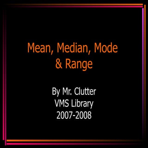 Mean, mode, median | PPT