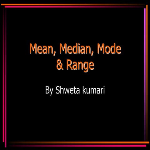 Mean, Mode, Median.ppt