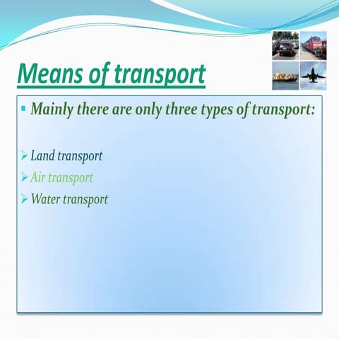 Main Types of Transport: Land, Air, Water | PPT
