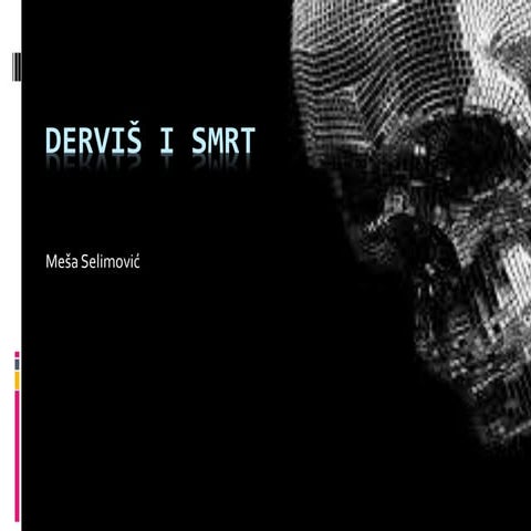 Meša Selimović Dervis i smrt | PPTX