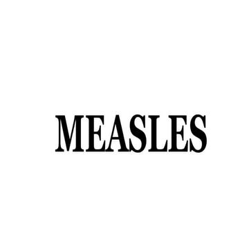 Measles | PPTX