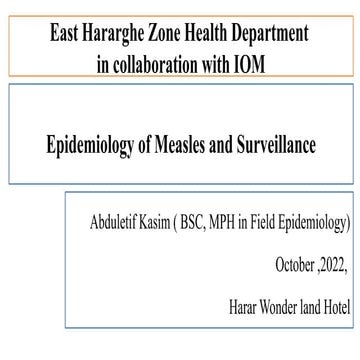 Measles Epidemiology and Surveillance 2022.pptx
