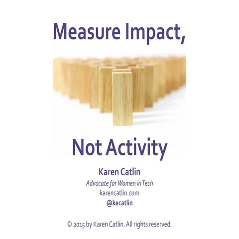 Measure Impact, Not Activity - Voices 2015 | PDF