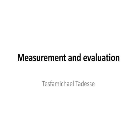 Measurement and evaluation | PPTX