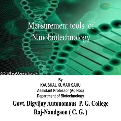 Measurement tools of nanobiotechnology | PPTX