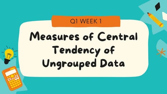 Measures of central tendency (ungrouped data) | PPTX