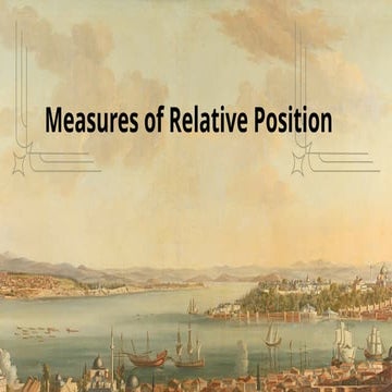 Measures-of-Relative-Position Mathematics in the MWORLD.pptx