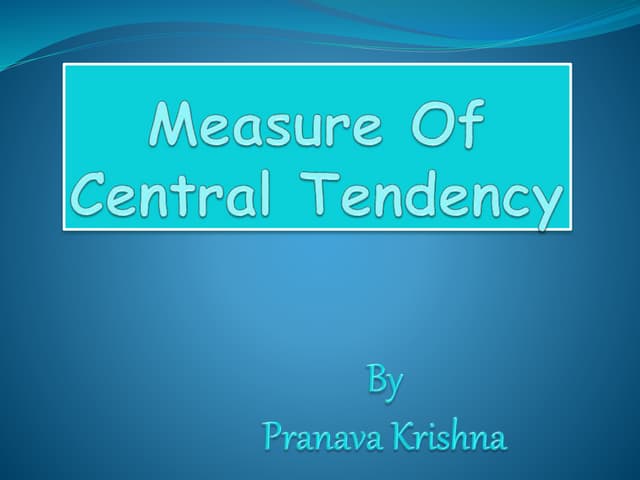 Measures of central tendency | PPT