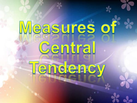 Measure of-central-tendency-ppt | PPT