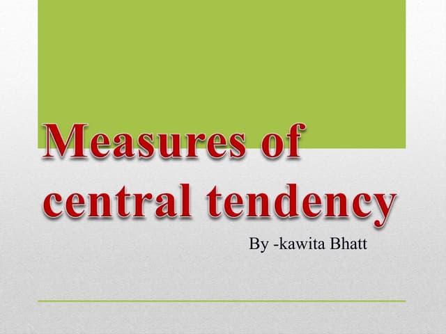 Measures of Central tendency | PPTX