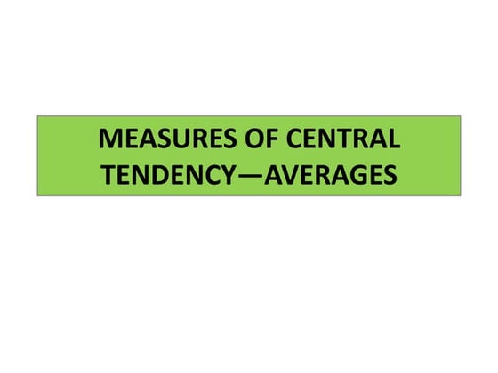 Measures of central tendency | PPT