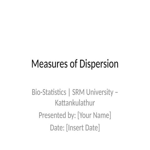 Measures_of_Dispersion_Biostatistics.pptx