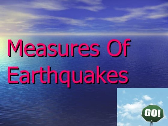 Earthquake Scales - Mercalli scale vs Richter scale | PPT