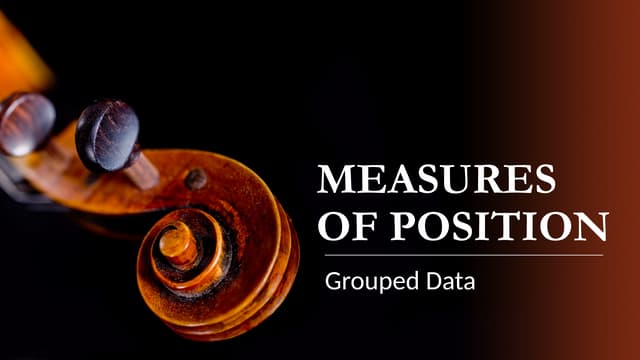 QUARTILES : MEASURES OF POSITION FOR GROUPED DATA | PPTX