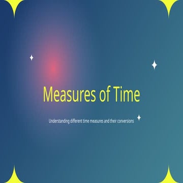 Measures of Time Conversion Grade 4.pptx