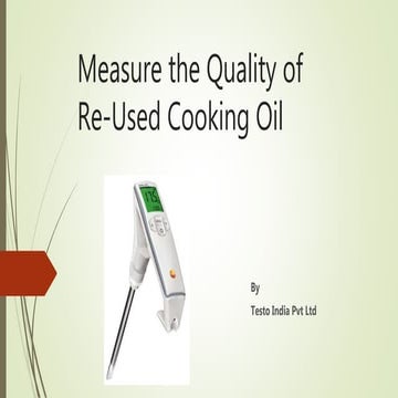 Cooking Oil Tester - Testing your cooking Oil Quality | PPTX