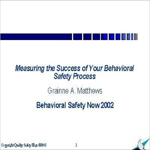 Measuring the Success of Your Behavioral Safety Process | PPT