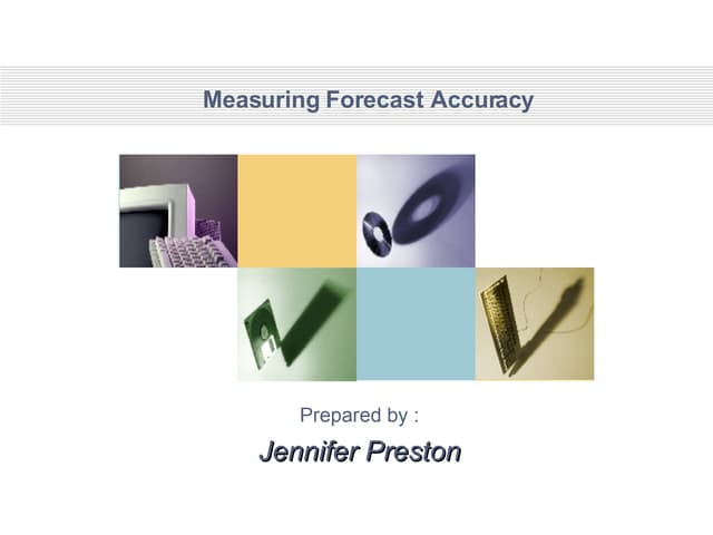 Measuring Forecast Accuracy Ppt