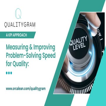 Measuring and Improving Problem-Solving Speed for Quality KPI Approach.pdf