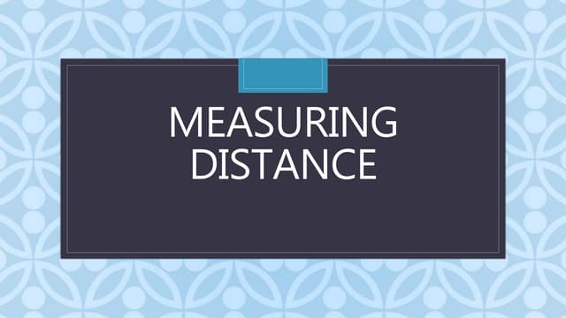 Distance Measurements, Principle and Methods | PDF