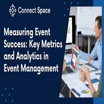 Measuring Event Success Key Metrics and Analytics in Event Management.pptx