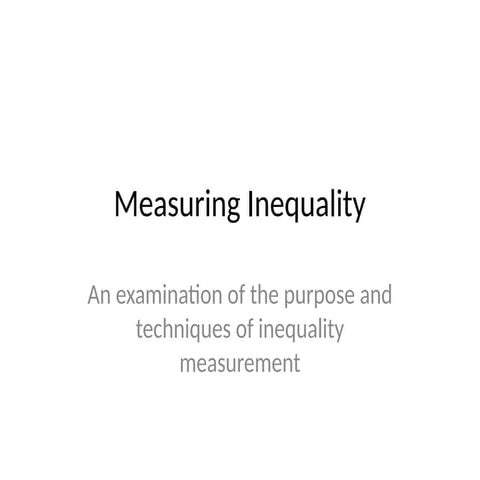 Measuring Inequality for urban economics | PPTX