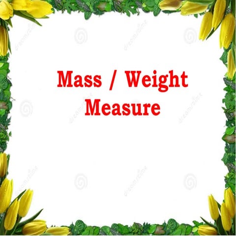 Mass / Weight Measure for Gr3 4QT.pptptx | PPTX