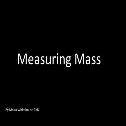 MASS and procedures for measuring (Teach) | PPTX