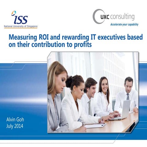 Measuring ROI and Rewarding IT Executives based on their Contribution ...