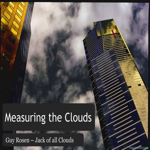 Measuring The Clouds | PPTX