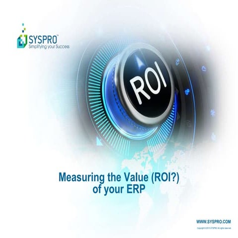 Measuring the ROI/Value of your ERP | PPTX | Personal Investing ...