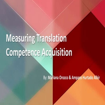 Measuring translation competence acquisition | PPTX | Education