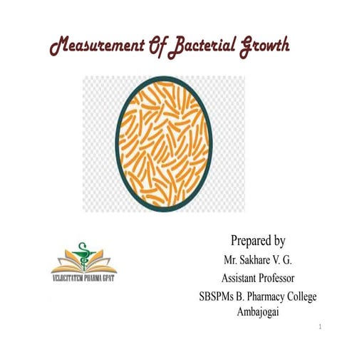 Measurement of bacterial growth. Direct method and Indirect method. | PDF