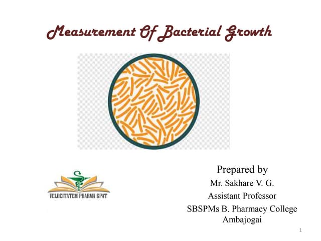 Quantitative measurement of bacterial growth(total and viable count).pptx