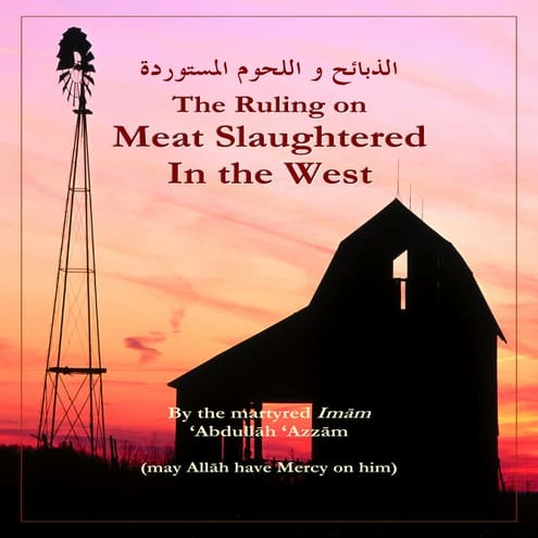 The Ruling on Meat Slaughtered in the West | PDF