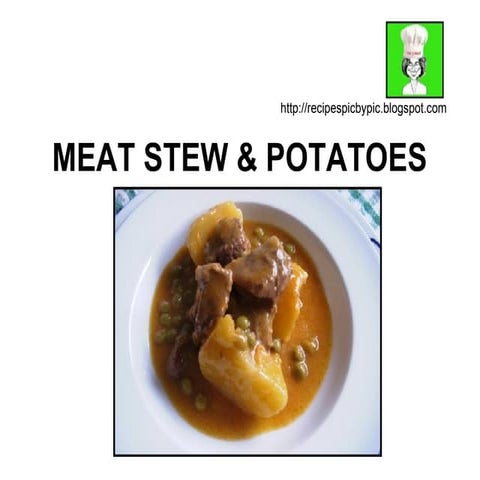 Meat Stew & Potatoes | PPT | Cooking | Food & Drink