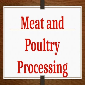 meat and poultry food processing grade 12.pptx