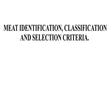 Meat : Structure, Composition and Characteristics. | PPTX