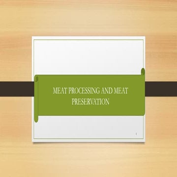 Meat Processing and preservation. pptx | PPTX