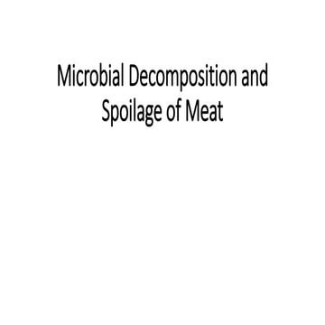 Microbial Decomposition and Spoilage of Meat | PPTX | Vegetarian Diets ...