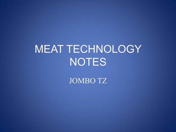 Meat : Structure, Composition and Characteristics. | PPTX