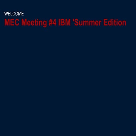 MEC Meeting #4 - Summer Edition | PPT