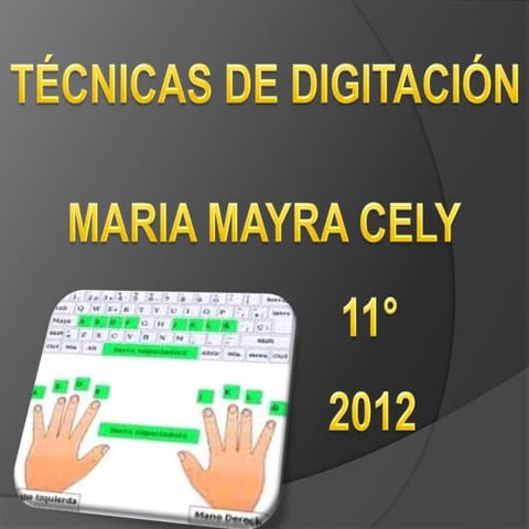 Técnicas De Digitación | PPTX