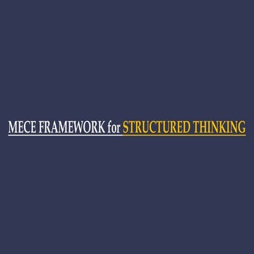 MECE-Framework-for-Structured Thinking.ppsx | Business | Business and ...