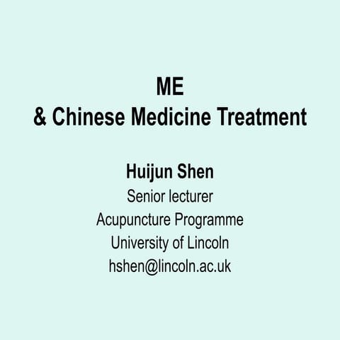 ME & Chinese Medicine Treatment -TCM Understanding.ppt